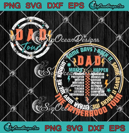 Dad Tour The Fatherhood Tour SVG - Dad Makes It All Happen Retro SVG ...