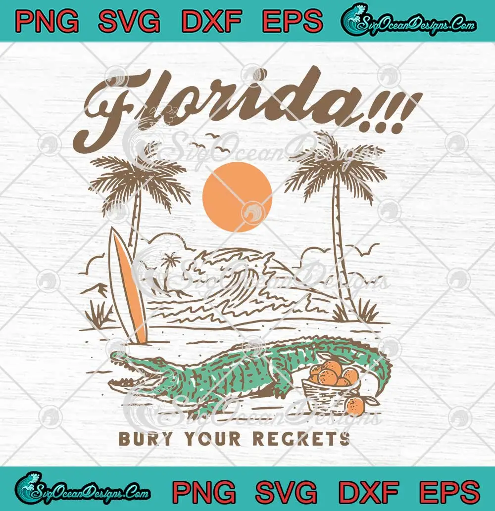 Vintage Florida Bury Your Regrets SVG - Taylor Swift TTPD Album SVG PNG ...