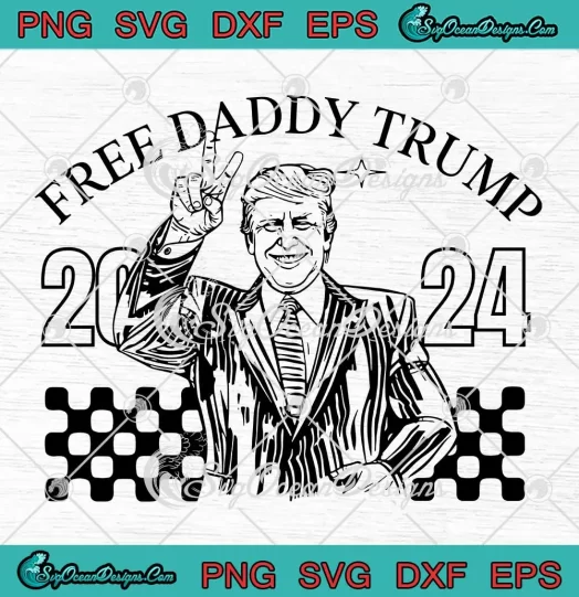Free Daddy Trump 2024 Retro SVG - Political Trump President SVG PNG ...