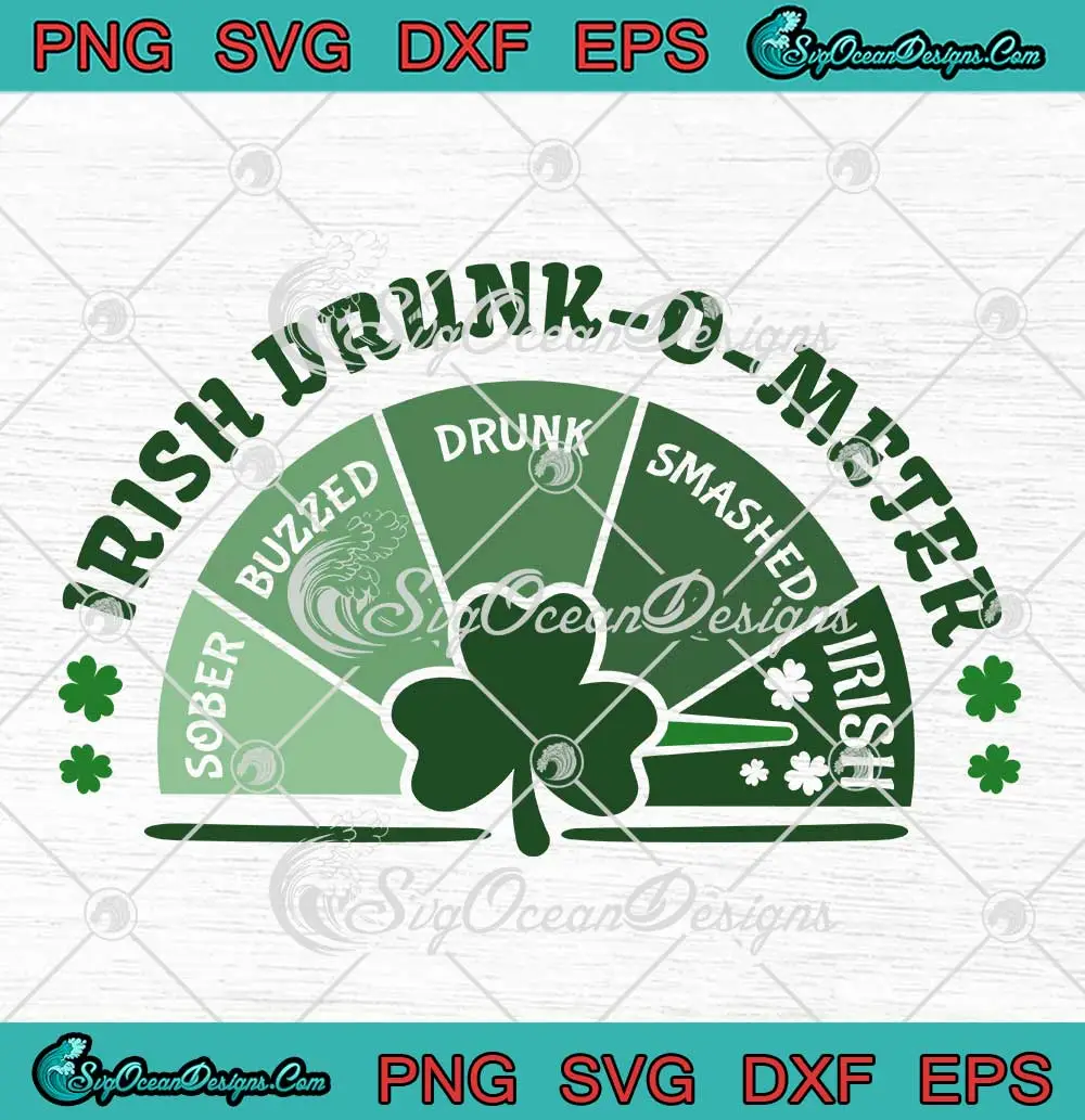 Irish Drunk-O-Meter Funny SVG - St. Patrick's Day Drinking SVG PNG ...
