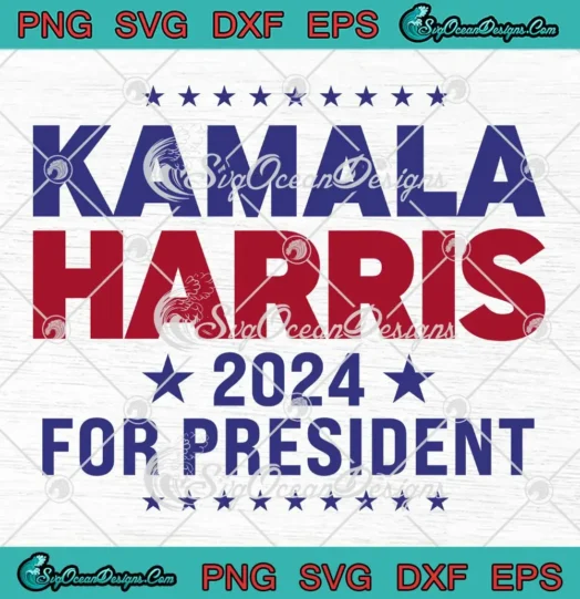 Kamala Harris 2024 For President SVG - Harris President Campaign SVG ...