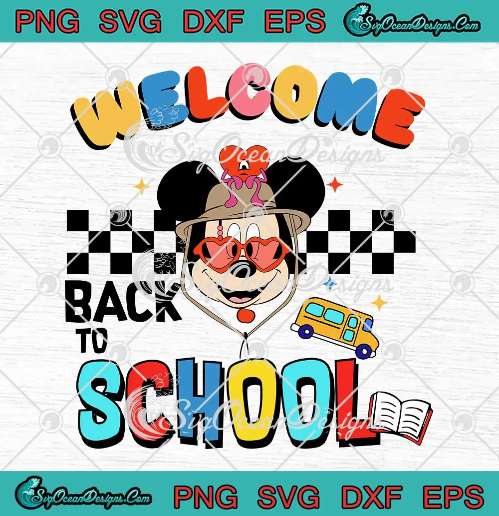 Mickey Welcome Back To School SVG - Disney Teacher Gift SVG PNG, Cricut ...