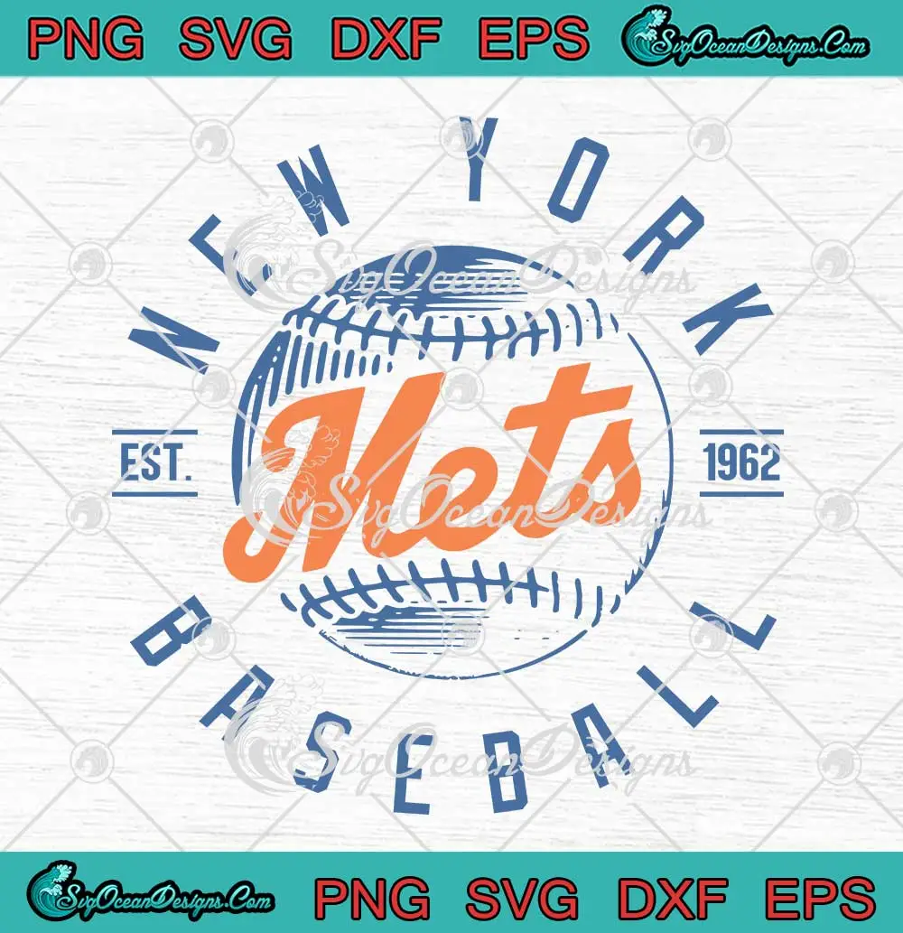 New York Mets Baseball Est. 1962 SVG - MLB Game Day SVG PNG, Cricut File