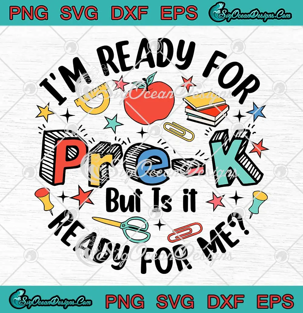 Retro I'm Ready For Pre-K SVG - But Is It Ready For Me SVG - Back To ...