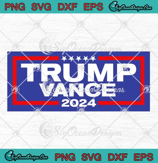 Trump Vance 2024 Patriotic SVG - Make America Great Again SVG PNG, Cricut File