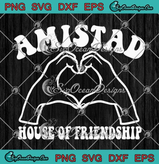 Amistad House Of Friendship SVG - RCA Friendly School Spirit SVG PNG ...