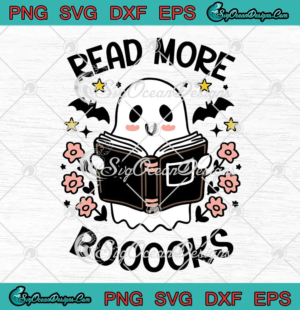 Floral Ghost Read More Books SVG - Halloween Reading SVG PNG, Cricut File