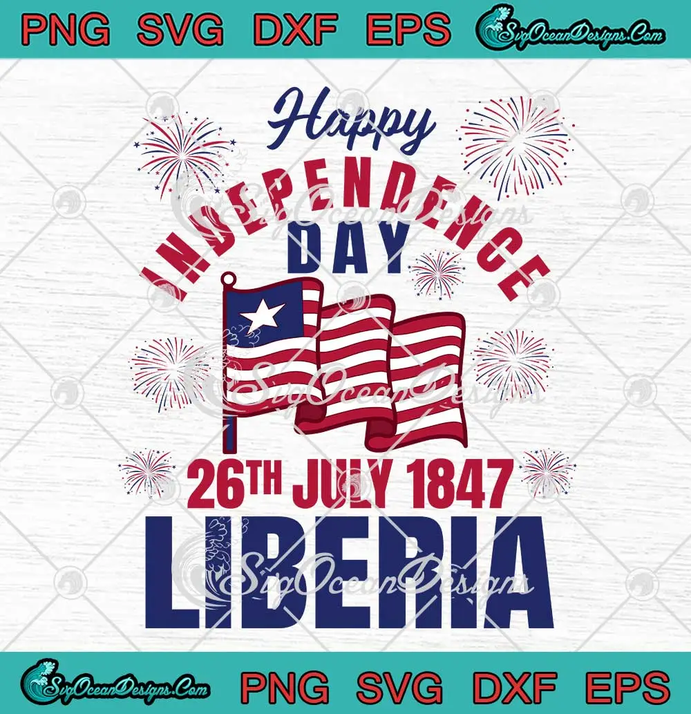 Happy Liberia Independence Day SVG - 26th July 1847 Liberian Flag SVG ...