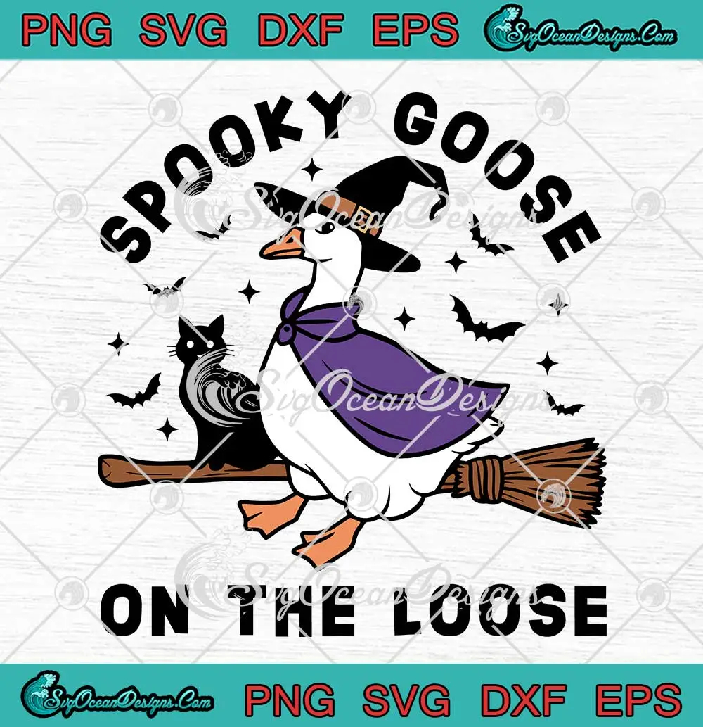 Spooky Goose On The Loose SVG - Black Cat Witch Goose Halloween SVG PNG ...