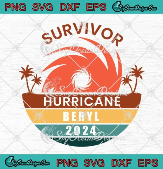Survivor Hurricane Beryl 2024 SVG - Vintage Tropical Storm Beryl SVG ...