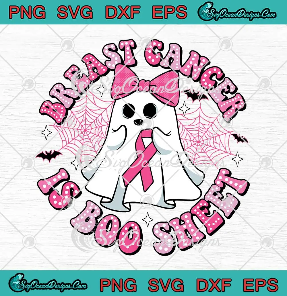 Breast Cancer Is Boo Sheet SVG - Halloween Pink Ghost Breast Cancer SVG ...