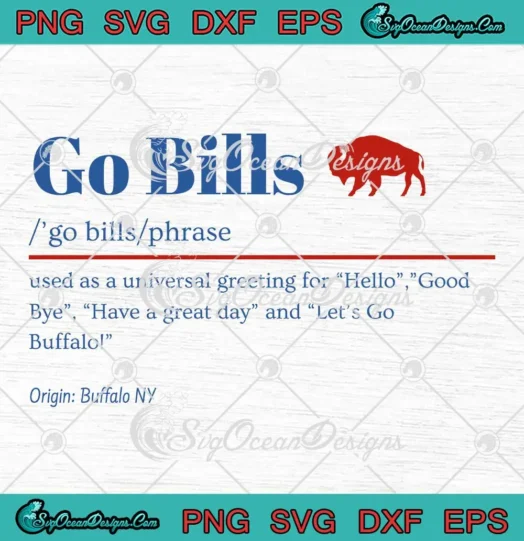Go Bills Definition Buffalo Bills SVG - Football Buffalo Fan Gift SVG ...