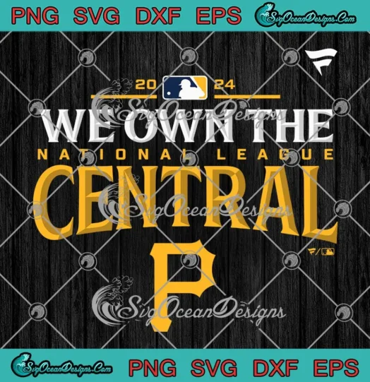 MLB Pittsburgh Pirates 2024 SVG - We Own The National League Central ...