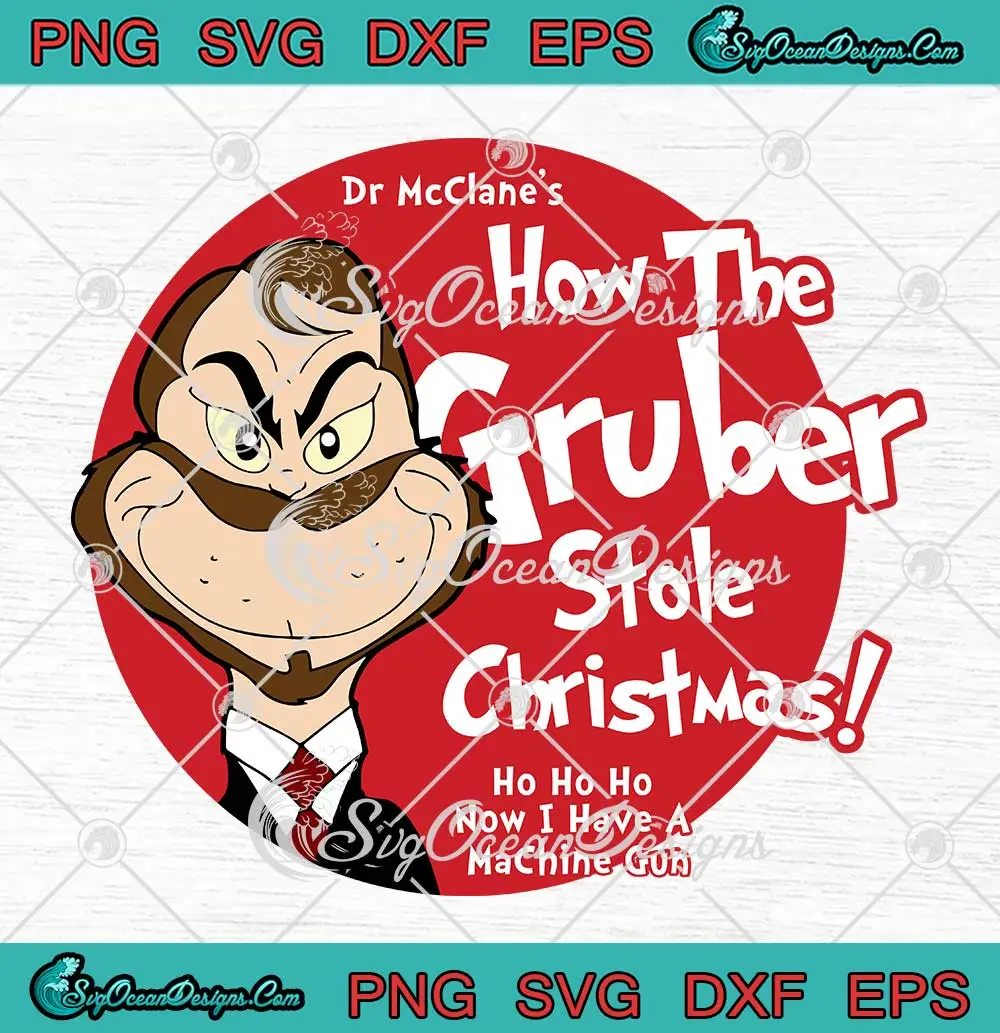 How The Gruber Stole Christmas SVG - Funny Face Dr Seuss SVG PNG ...