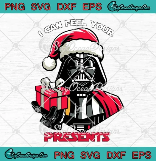 Star Wars Christmas Darth Vader SVG - I Can Feel Your Presents SVG PNG, Cricut File