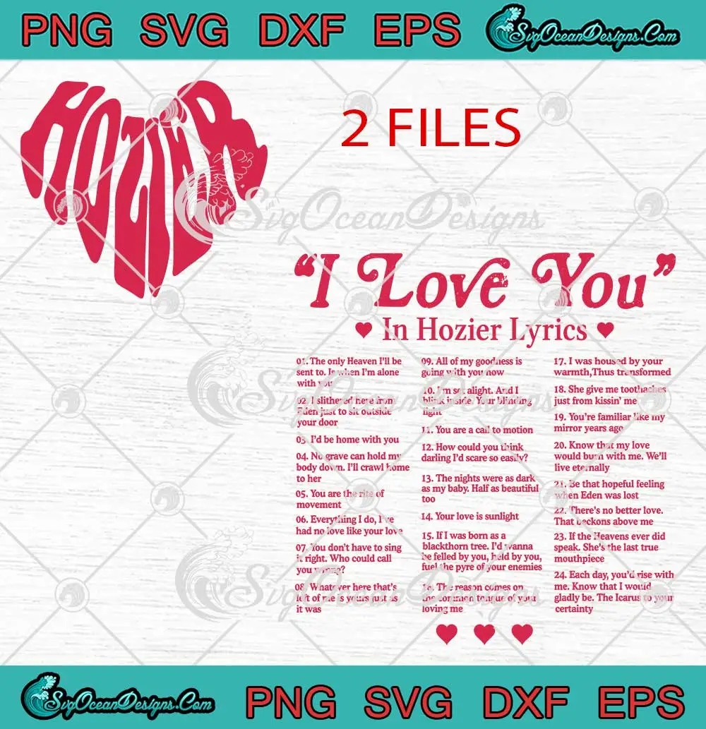 I Love You In Hozier Lyrics SVG - Hozier Tour 2024 SVG PNG, Cricut File