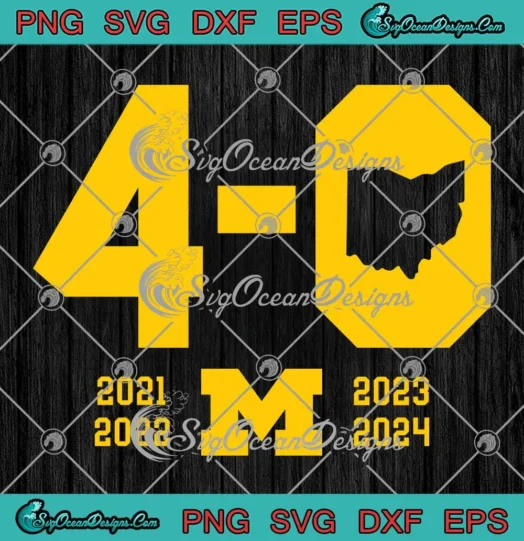 Michigan Wolverines Football 4-0 SVG - Ohio State In The Game SVG PNG ...