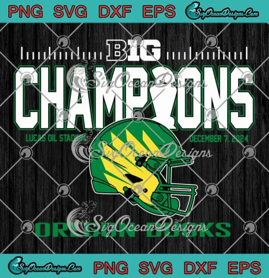Oregon Ducks 2024 SVG - Big Ten Football Conference Champions SVG ...