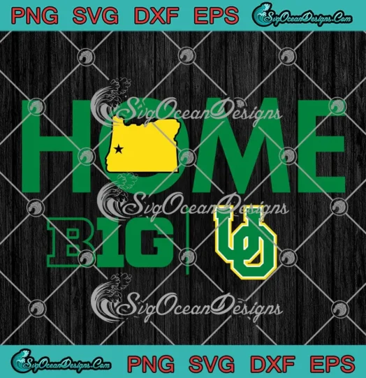 Oregon Ducks Big 10 Home SVG - Oregon Ducks Football SVG PNG, Cricut File