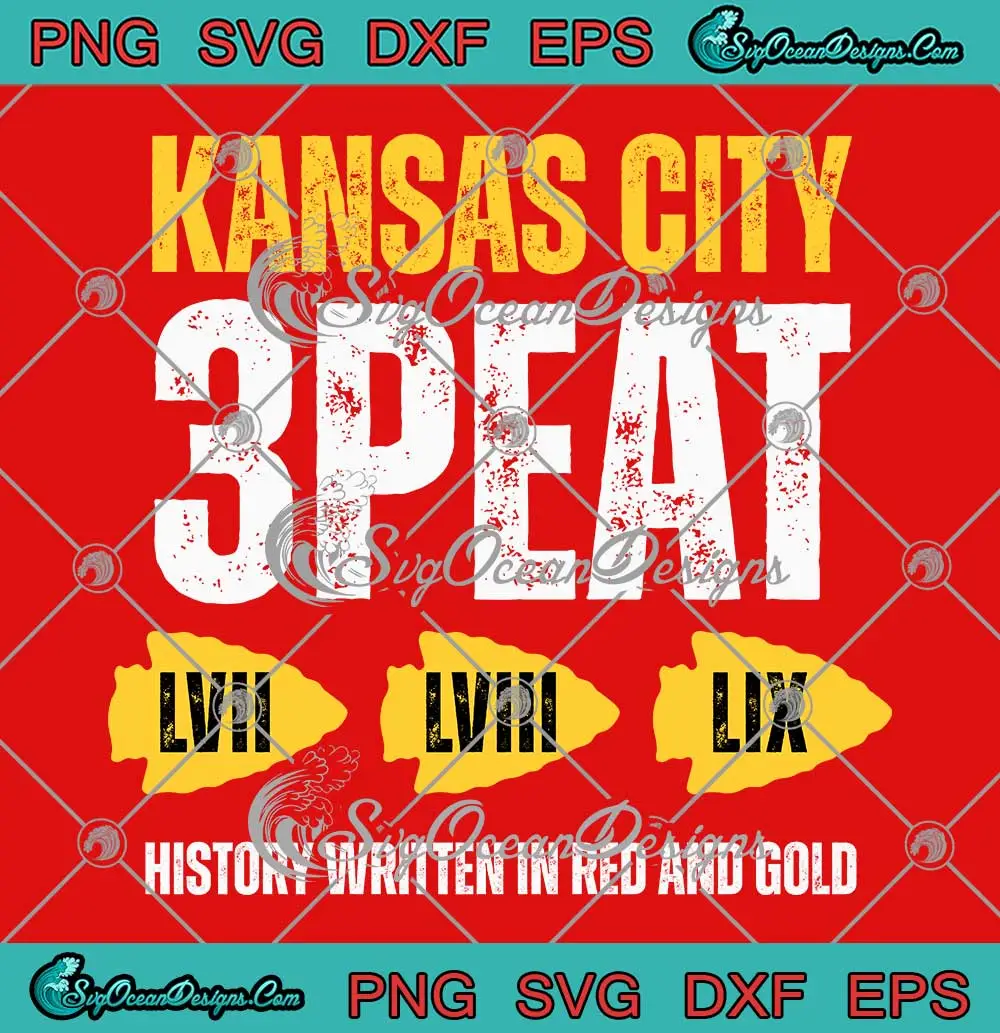 Kansas City 3-Peat SVG - Super Bowl Champions SVG - History Written In ...