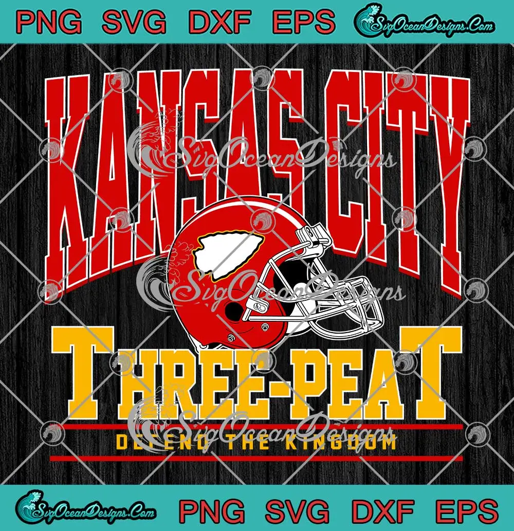 Kansas City Chiefs Three-Peat SVG - Defend The Kingdom SVG PNG, Cricut File