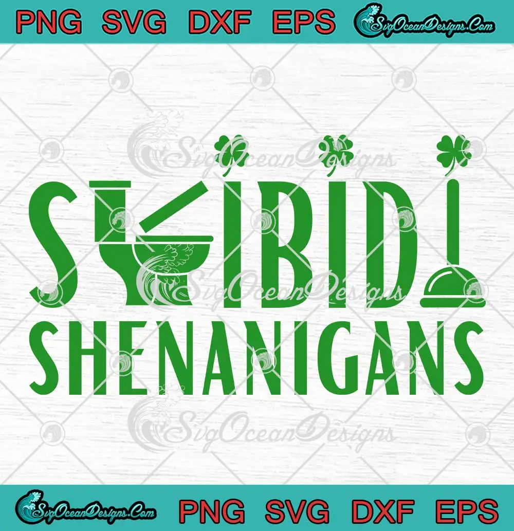 Skibidi Shenanigans Funny SVG - Skibidi St. Patrick's Day SVG PNG ...