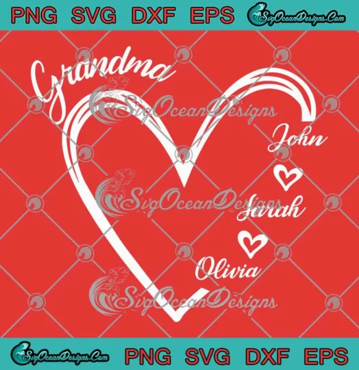 Custom Grandma Heart SVG - Grandma With Grandkids Names SVG PNG, Cricut ...