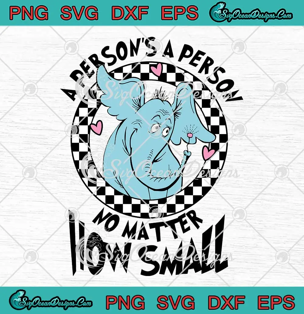 Dr. Seuss A Person's A Person SVG - No Matter How Small SVG - Reading ...