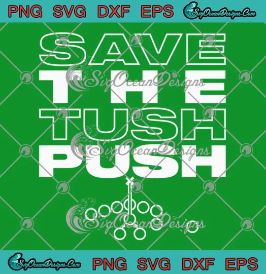 Save The Tush Push SVG - Dallas Stars Ice Hockey Team SVG PNG, Cricut File