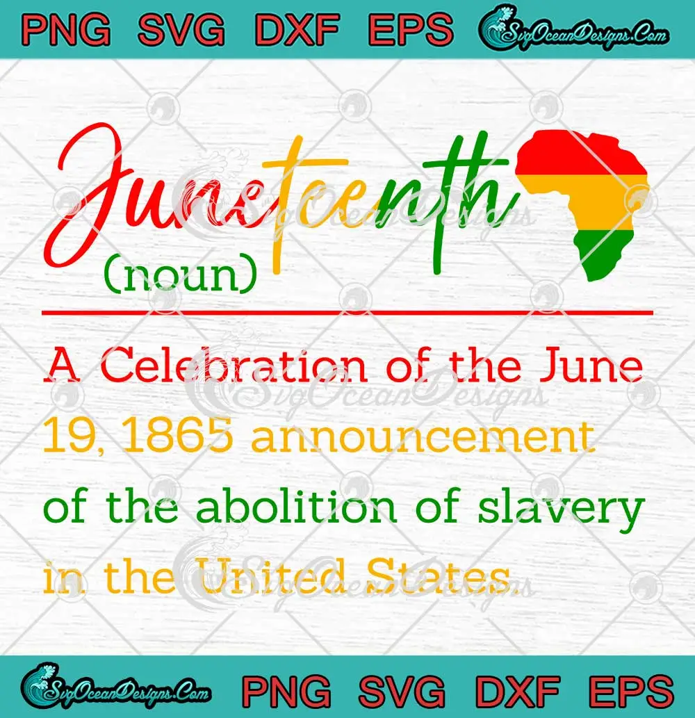 Juneteenth Noun Definition SVG - Black History Month SVG PNG, Cricut File