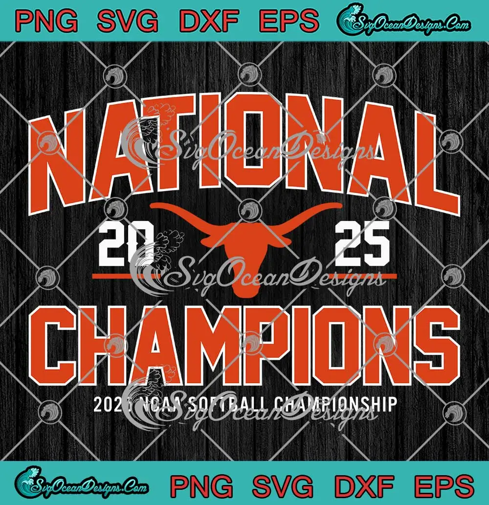 Texas Longhorns National Champions SVG - 2025 NCAA Softball ...