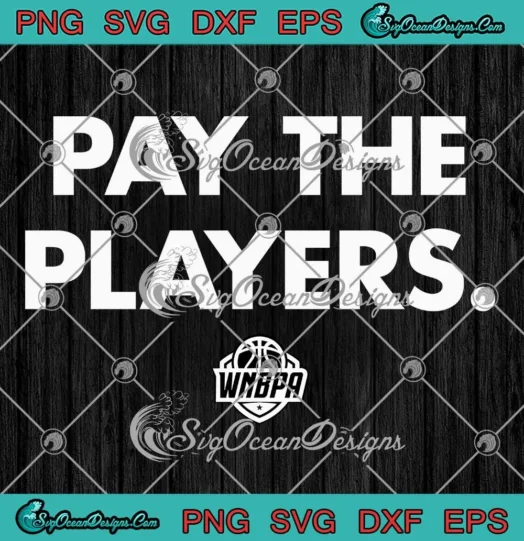 Pay The Players WNBPA Logo SVG - Supporting The WNBA Players SVG PNG ...